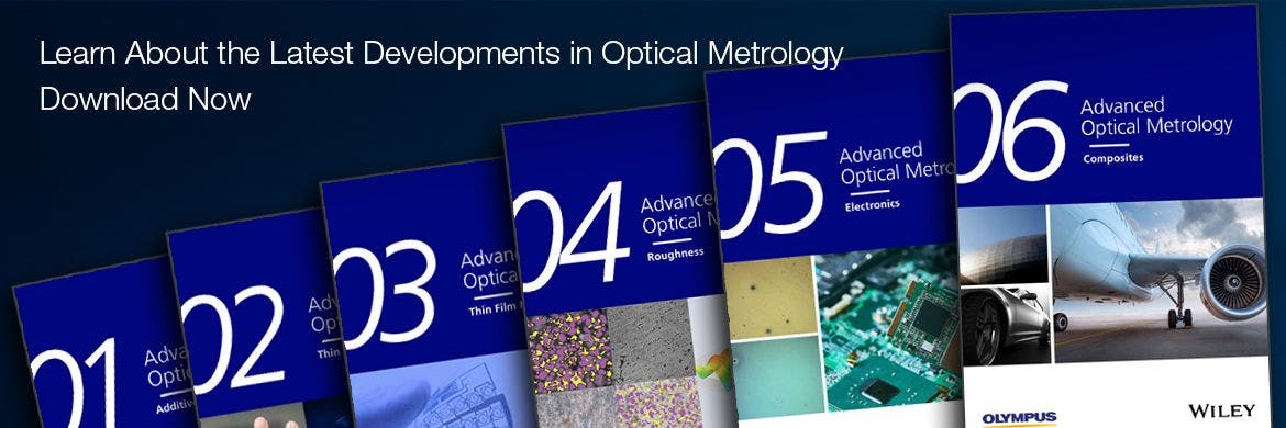 Advanced Optical Metrology—Free E-book Resources | Olympus IMS